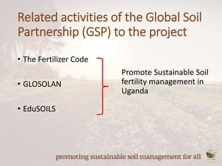 Implementation Plan of SSCAF Soil Project in Uganda | PPT