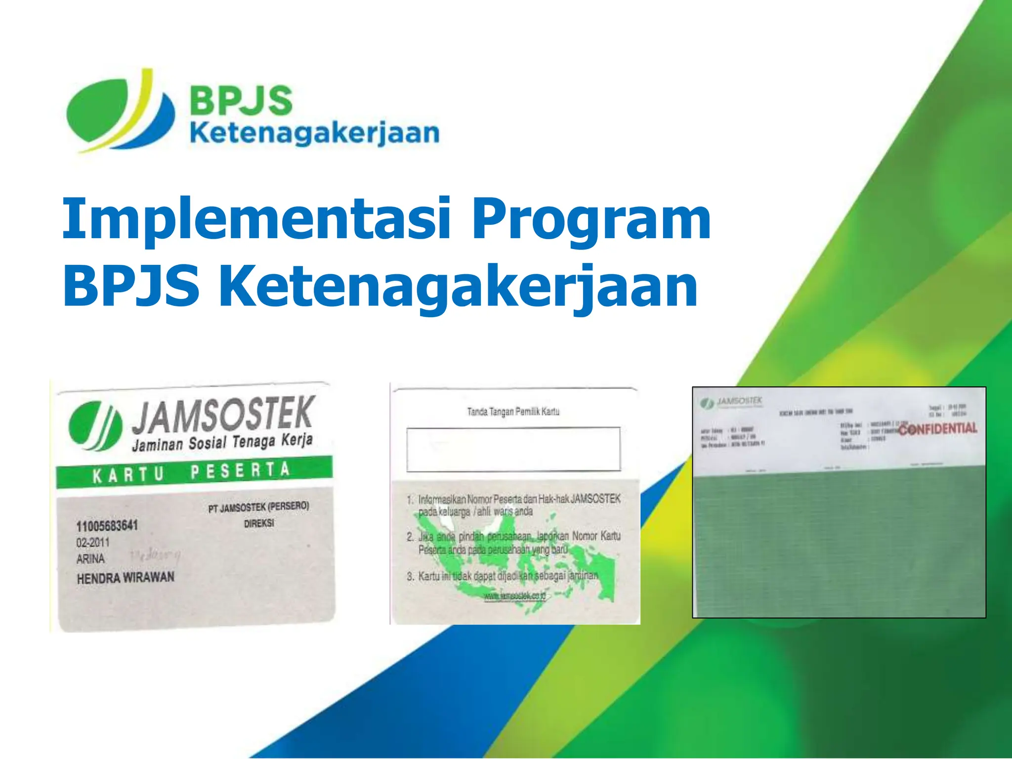 Sosialisasi BPJS Ketenagakerjaan, implementasi program BPJS | PPTX