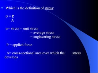 3. Stress, Strain, Tension Test | PPT