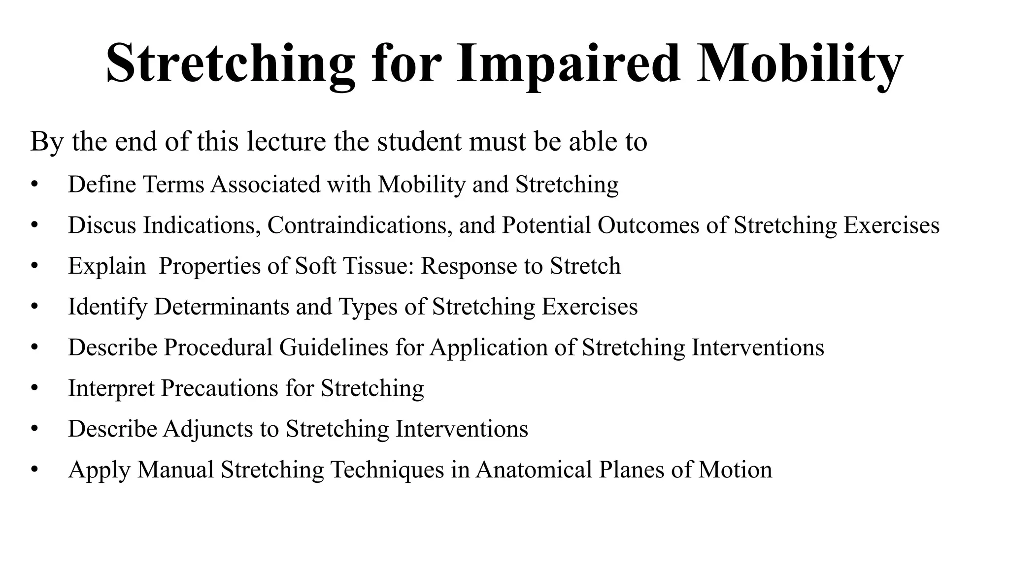 3-stretching for impaired mobility.pptx