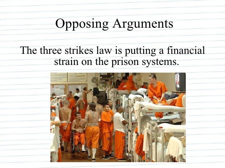 3 Strikes Law 3 Strikes Law