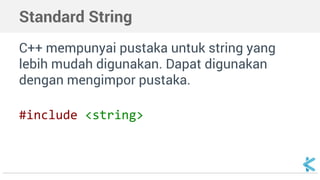 Pemrograman C++ - String | PPT