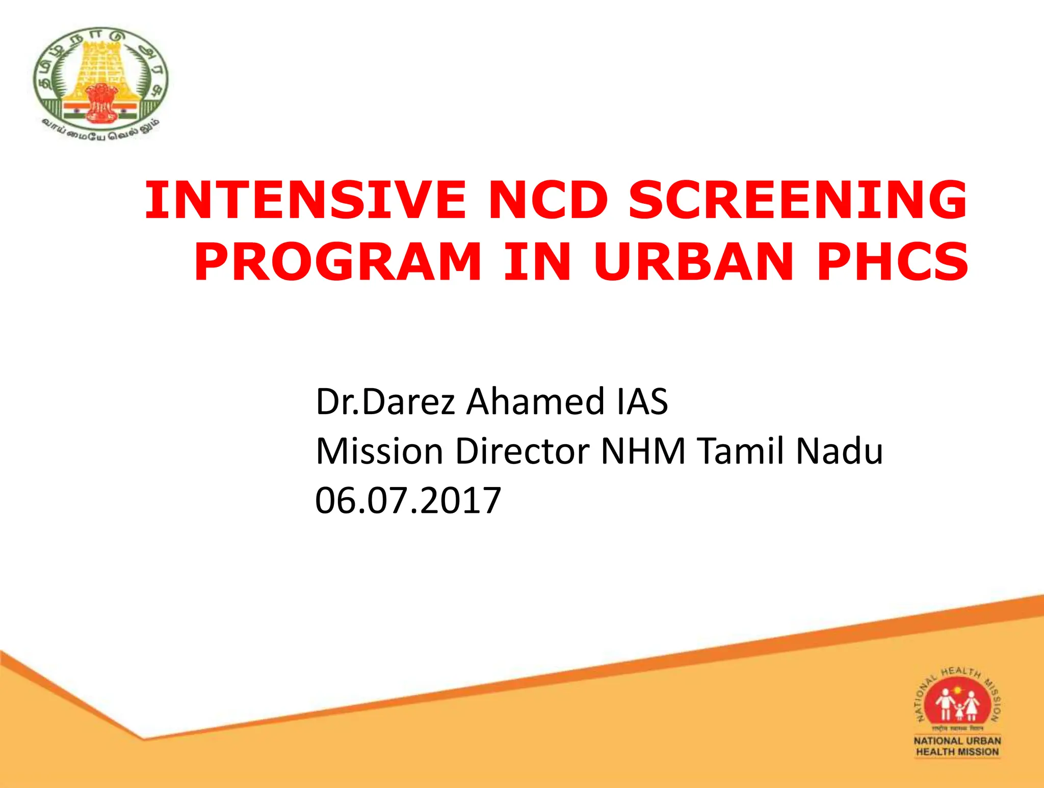 3-Tamil-Nadu-Intensive_NCD_screening_in_UPHCs.pptx