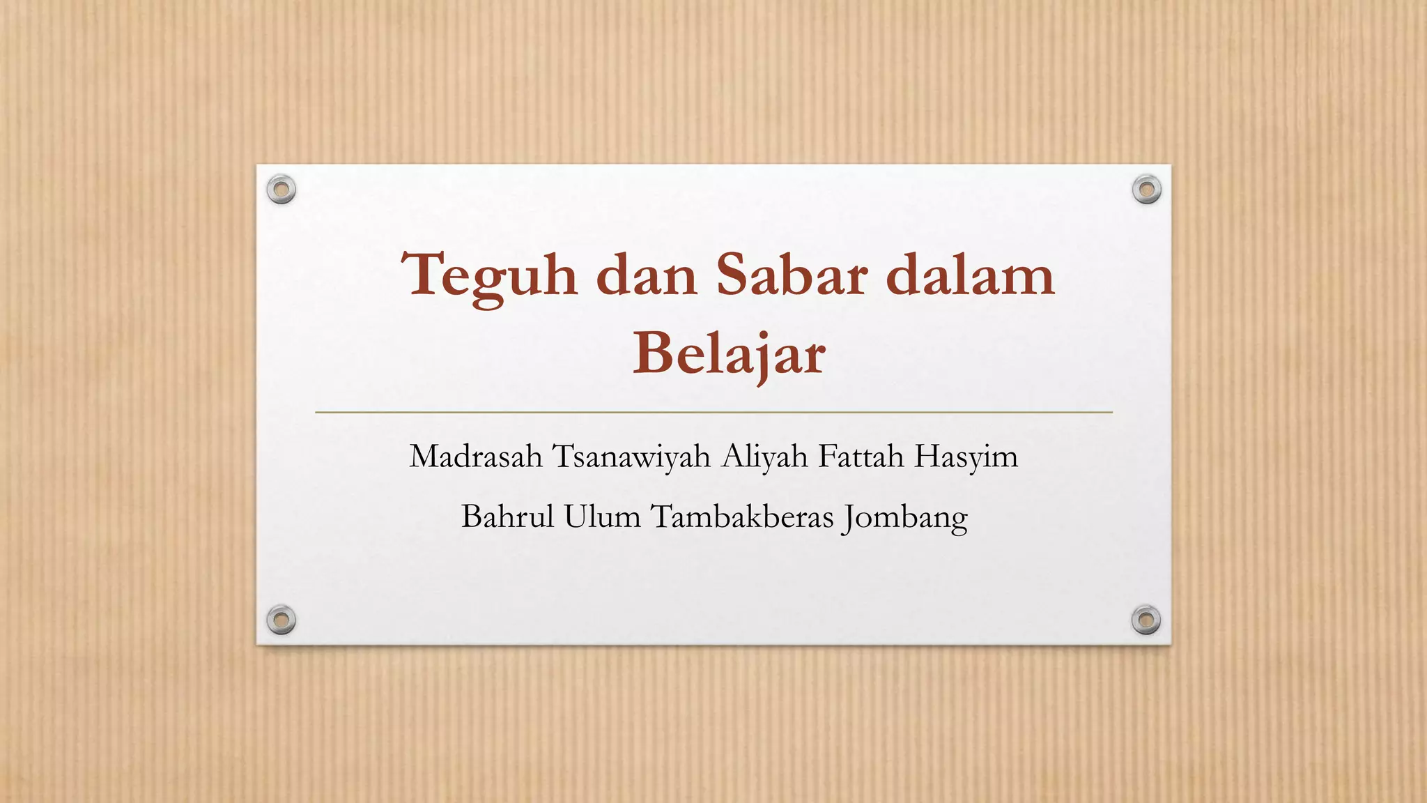 3 teguh dan sabar dalam belajar | PPTX