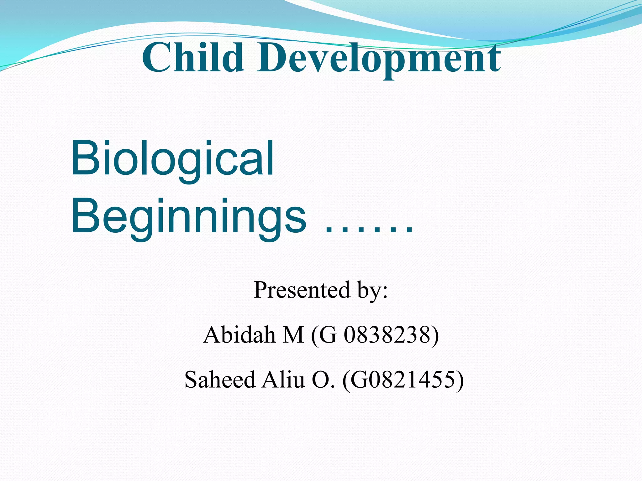 The Biological Beginnings | PPTX