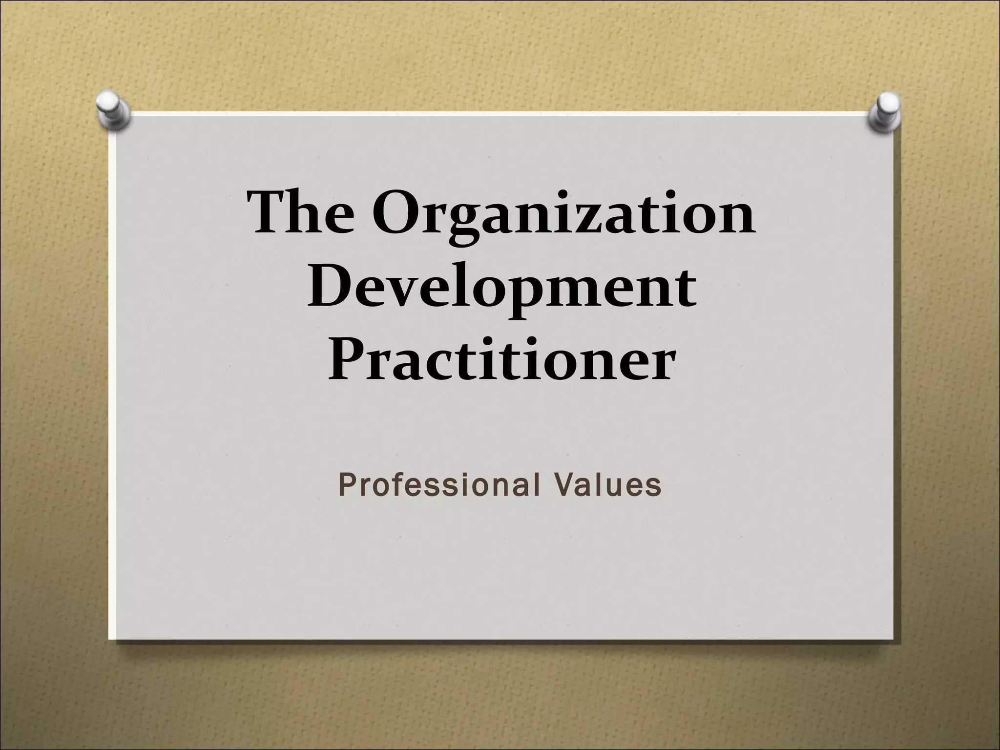 3 the organization development practitioner | PPT