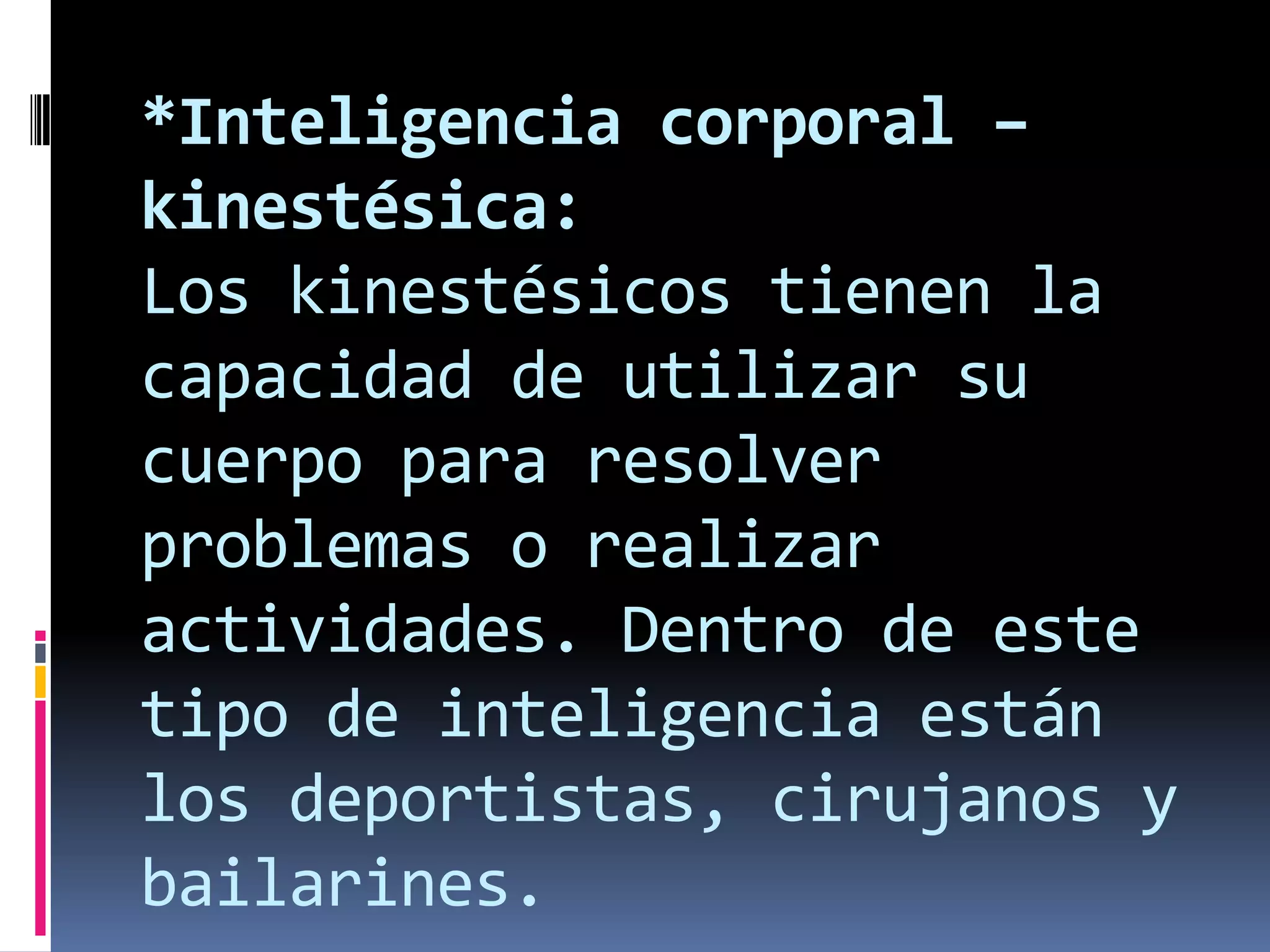 3...tipos de inteligencias multiples segun howard garnerd | PPTX