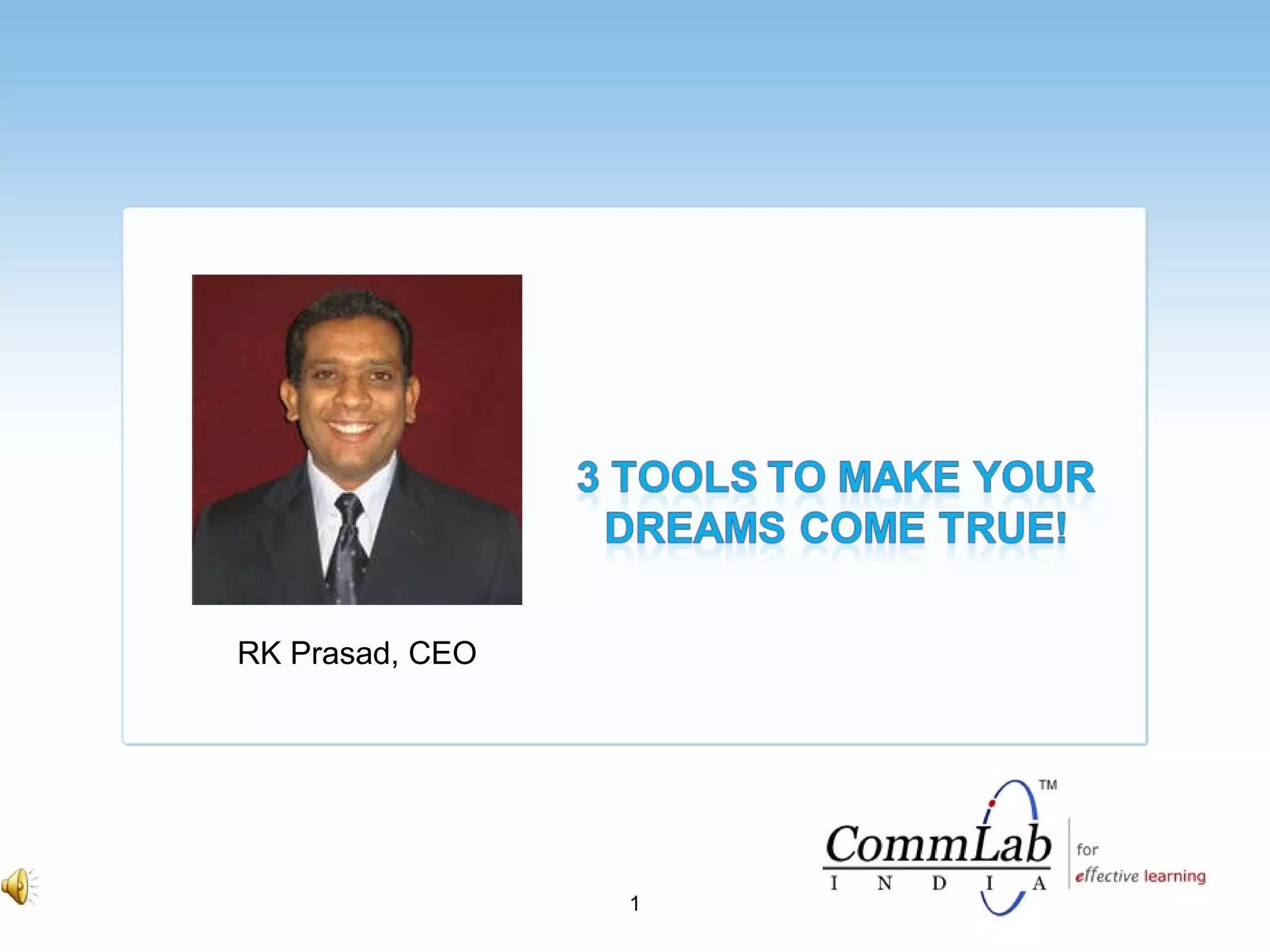 3 Tools To Make Your Dreams Come True | PPT