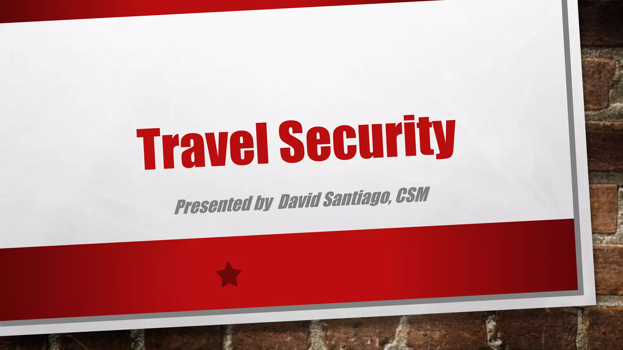 Travel Security-How to Stay Safe While Abroad | PPTX