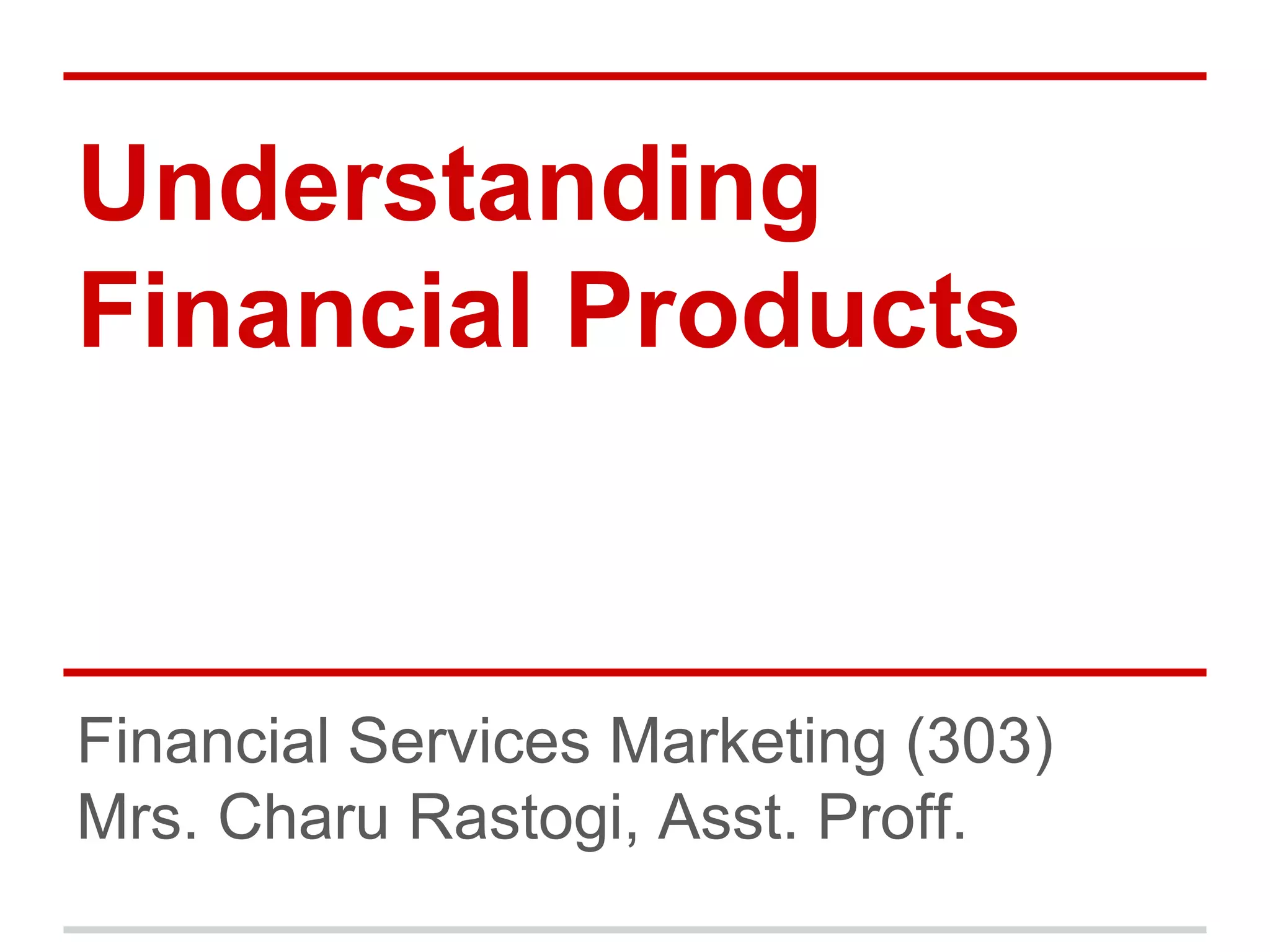 Understanding Financial Products | PPTX