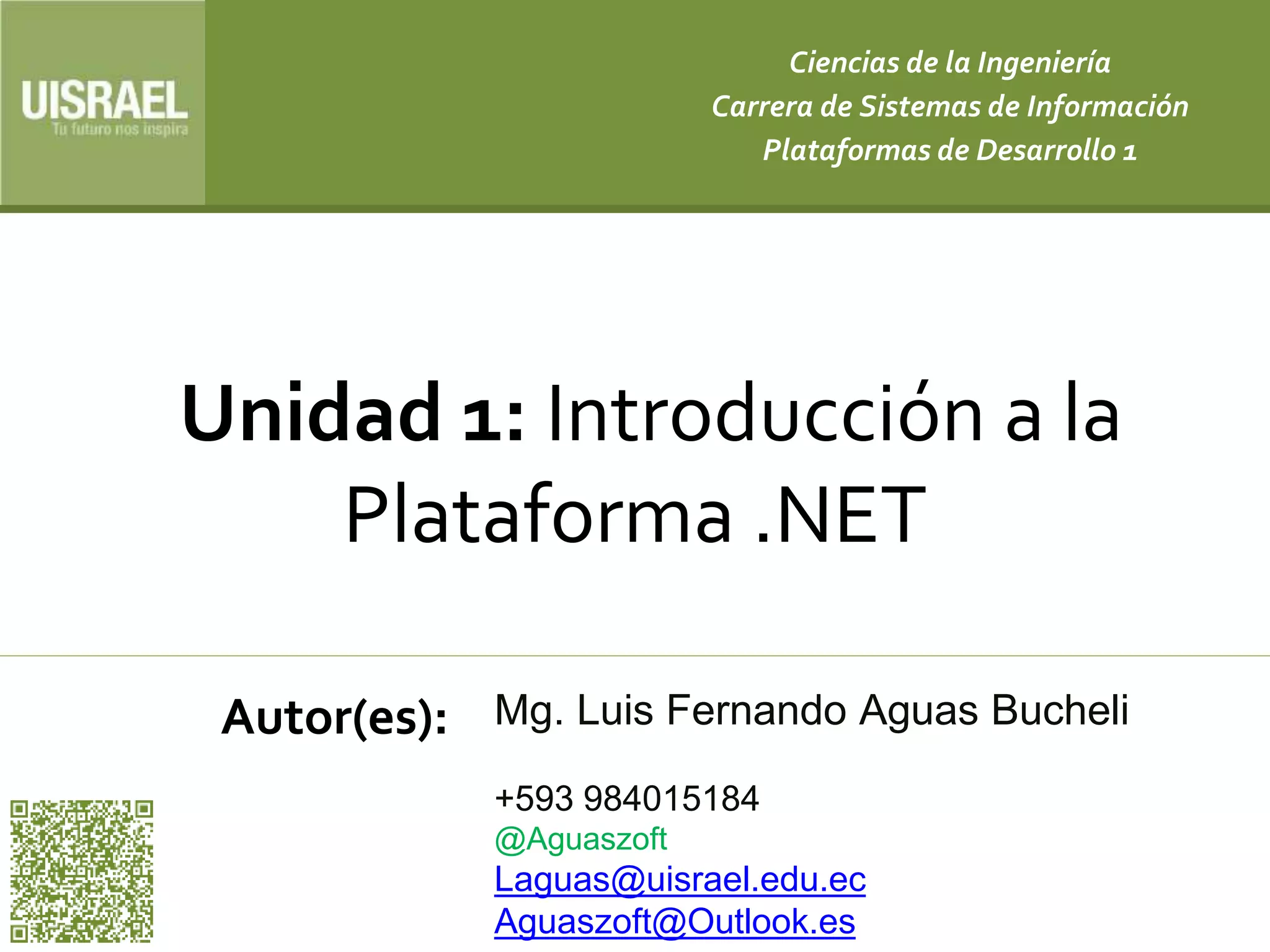 3- Unidad 1: Introducción a la Plataforma .Net
