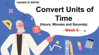 3- units of time.pptx,mnnlmlm;m,m;,,;;,; | PPTX