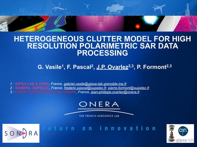 HETEROGENEOUS CLUTTER MODEL FOR HIGH RESOLUTION POLARIMETRIC SAR DATA ...