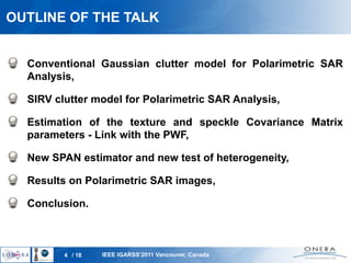 HETEROGENEOUS CLUTTER MODEL FOR HIGH RESOLUTION POLARIMETRIC SAR DATA ...