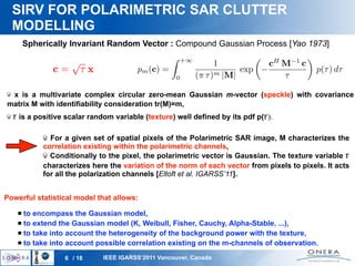 HETEROGENEOUS CLUTTER MODEL FOR HIGH RESOLUTION POLARIMETRIC SAR DATA PROCESSING | PDF