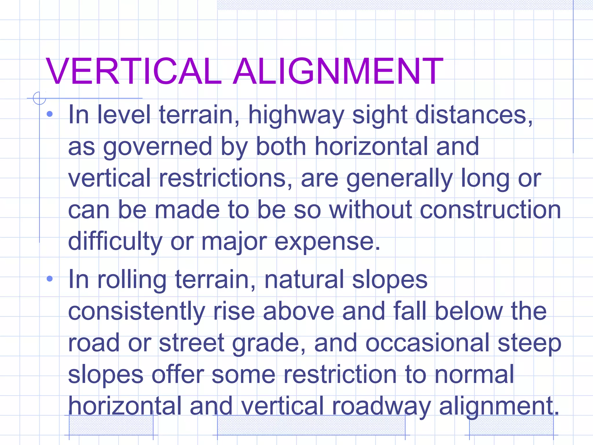 3 vertical alignment of road by Malyar Talash | PPT