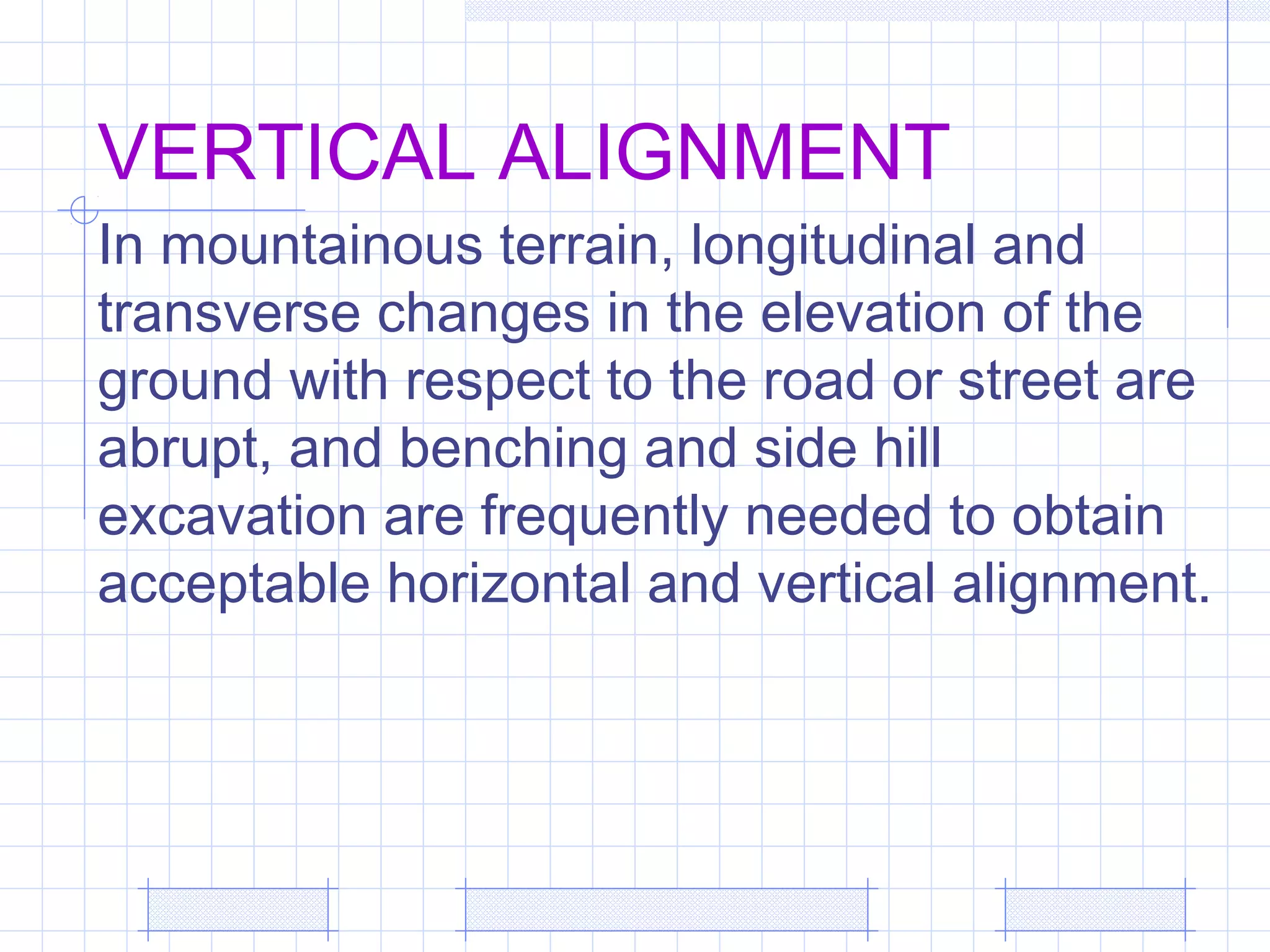 3 vertical alignment of road by Malyar Talash | PPT