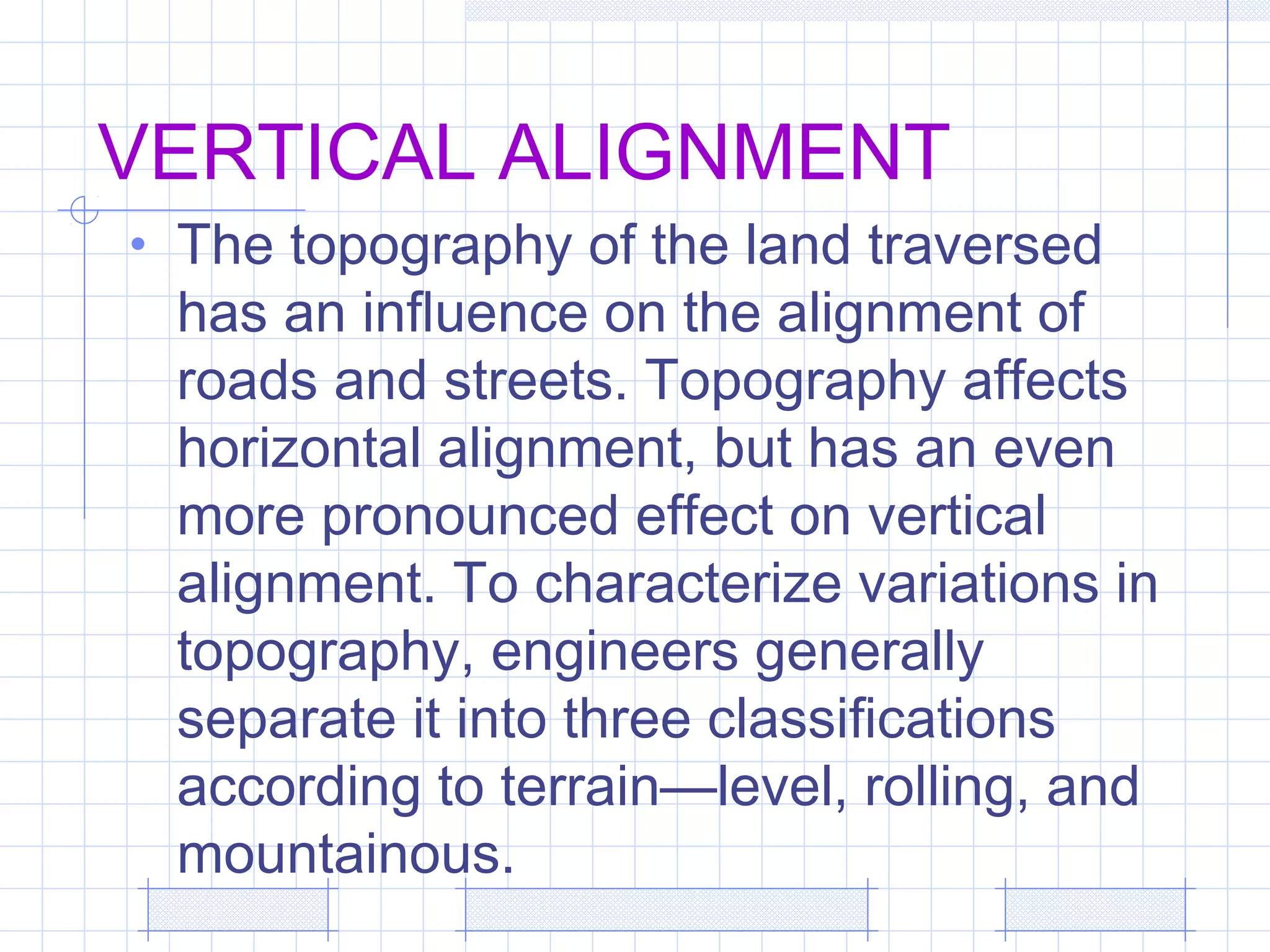 3 vertical alignment of road by Malyar Talash | PPT