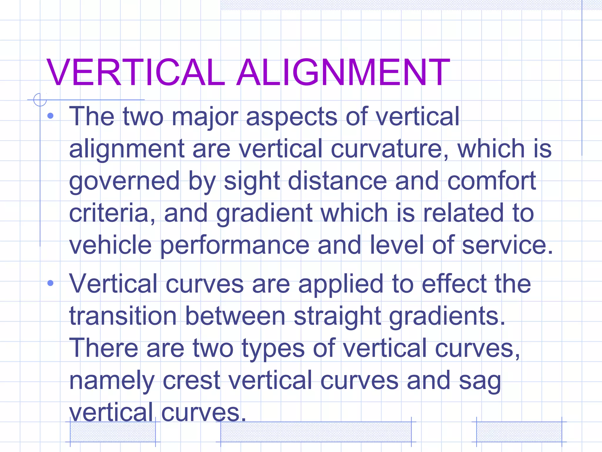 3 vertical alignment of road by Malyar Talash | PPT