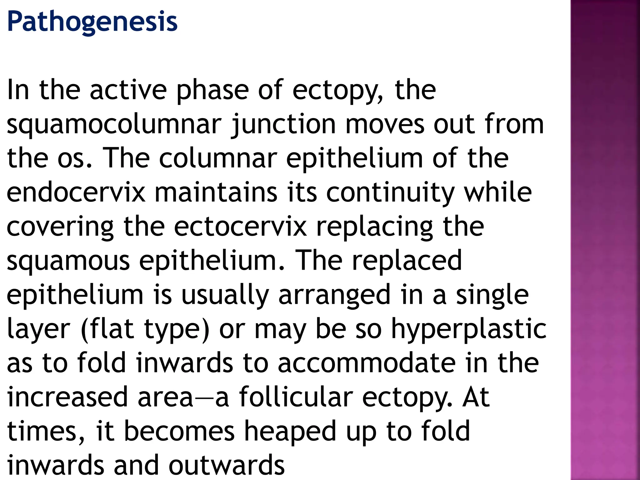 3-Vulvar dystrophies. Erosion of cervix. Ectropion. Cervical ...