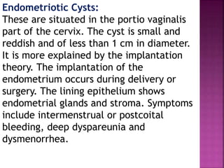 3-Vulvar dystrophies. Erosion of cervix. Ectropion. Cervical ...