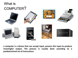 What is a computer? | PPTX