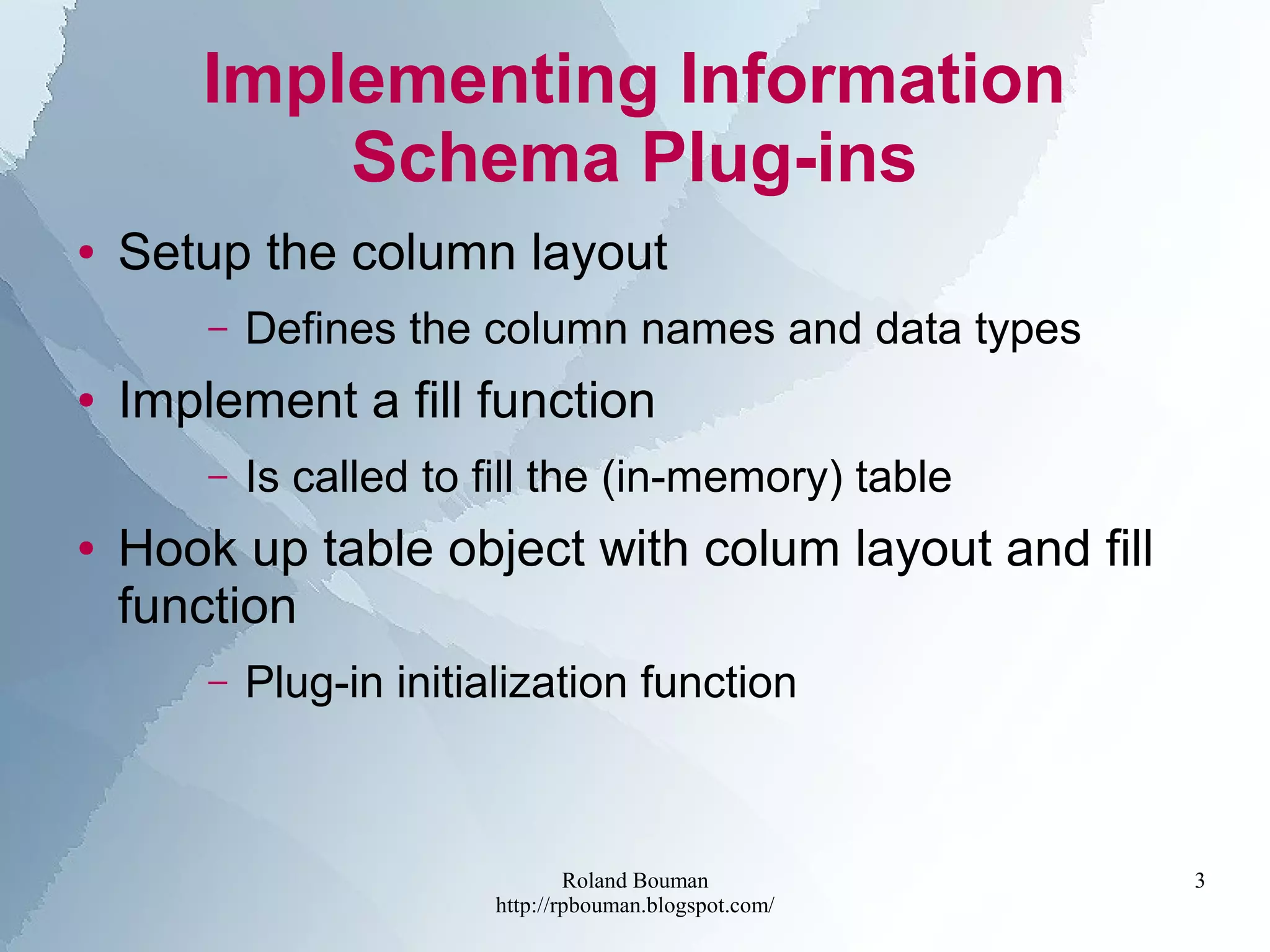3. writing MySql plugins for the information schema | ODP