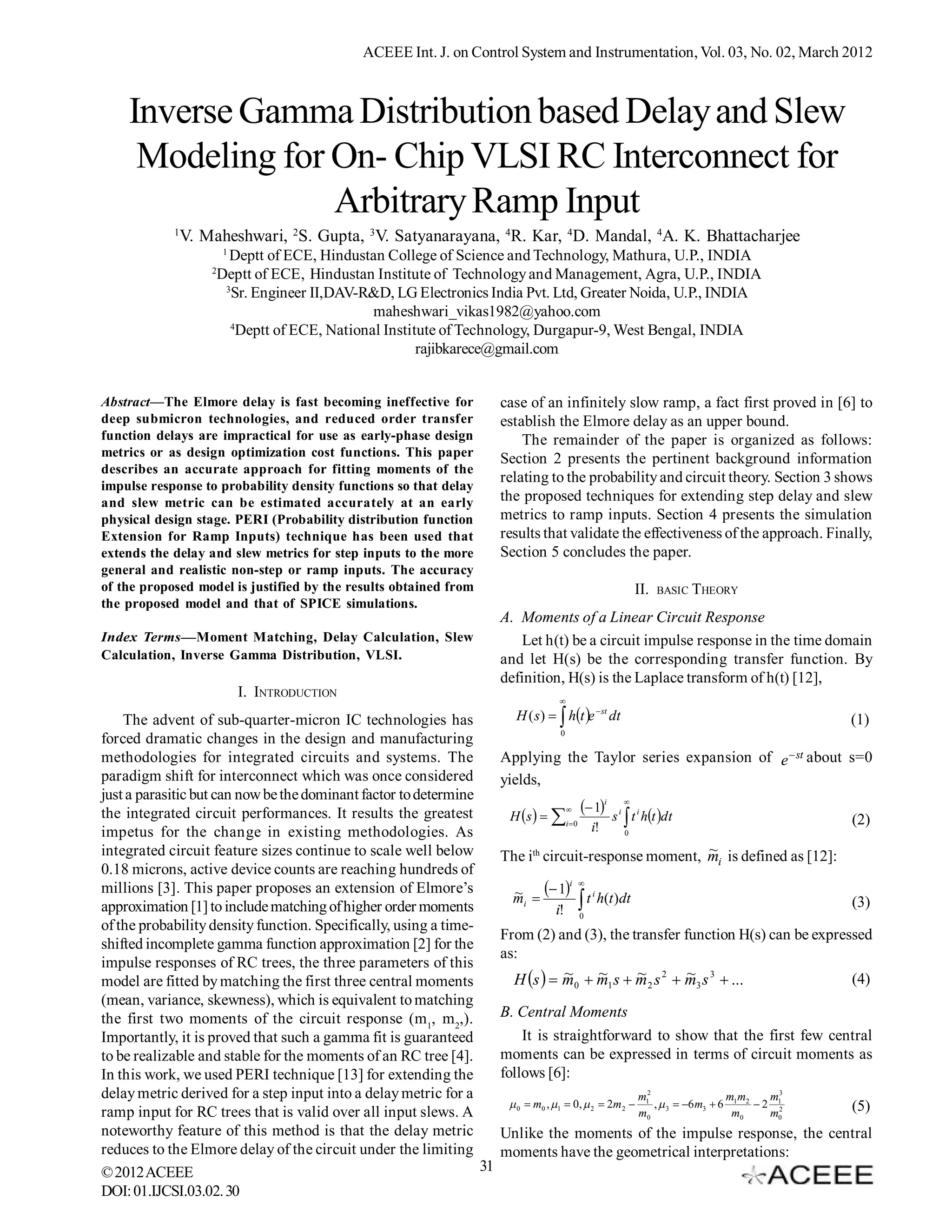 Inverse Gamma Distribution based Delay and Slew Modeling for On- Chip VLSI RC Interconnect for ...