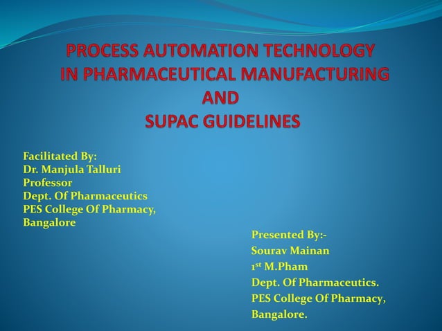process automation and supac guideline | PPTX | Pharmaceutical Industry ...