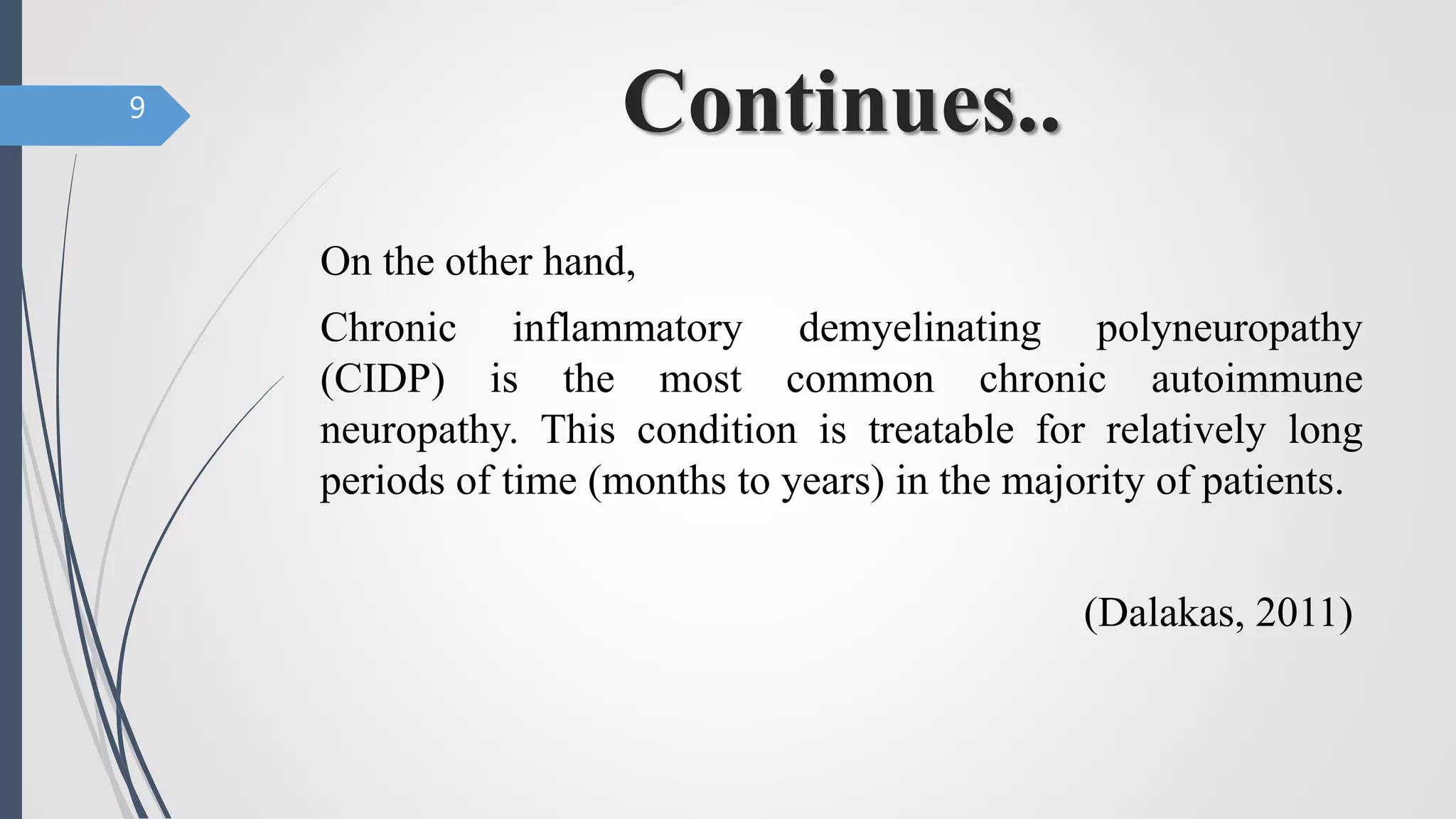 Chronic Inflammatory Demyelinating Polyneuropathy (CIDP) & Guillain ...