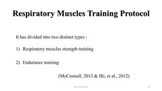Respiratory muscles training program | PPTX