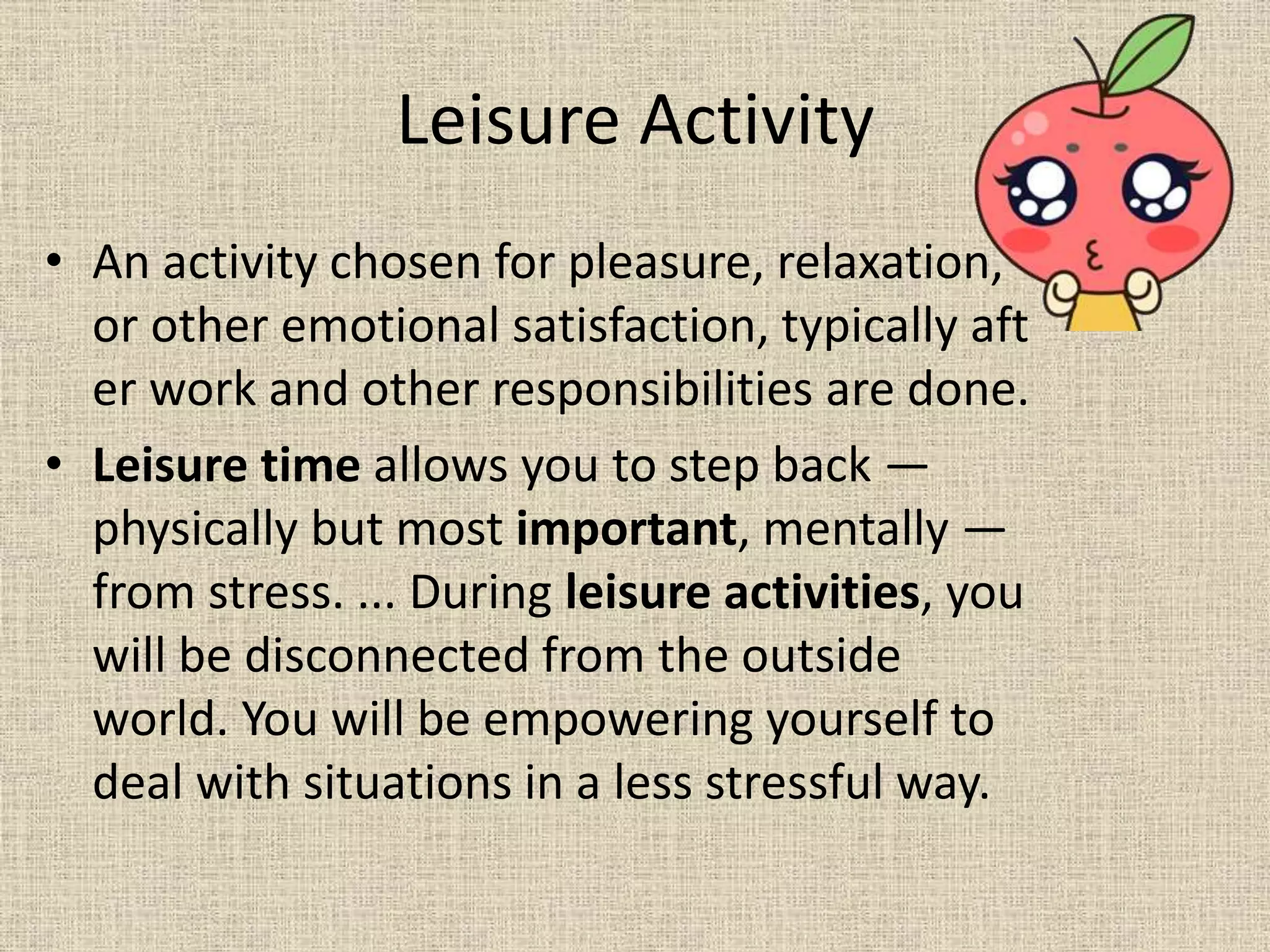 Hobbies, Leisure Activities reduce Stress and improve personality by S ...