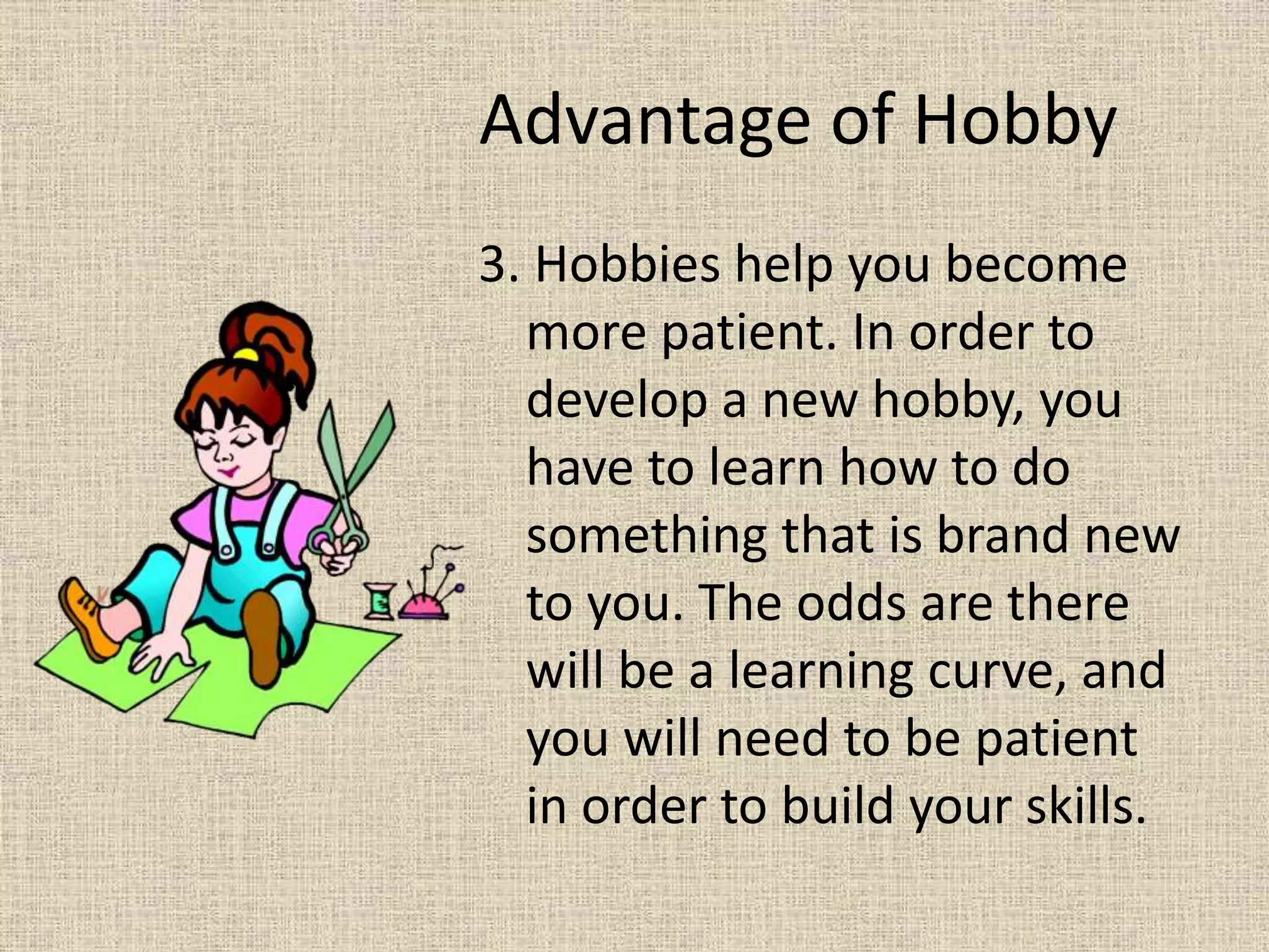 Hobbies, Leisure Activities reduce Stress and improve personality by S ...