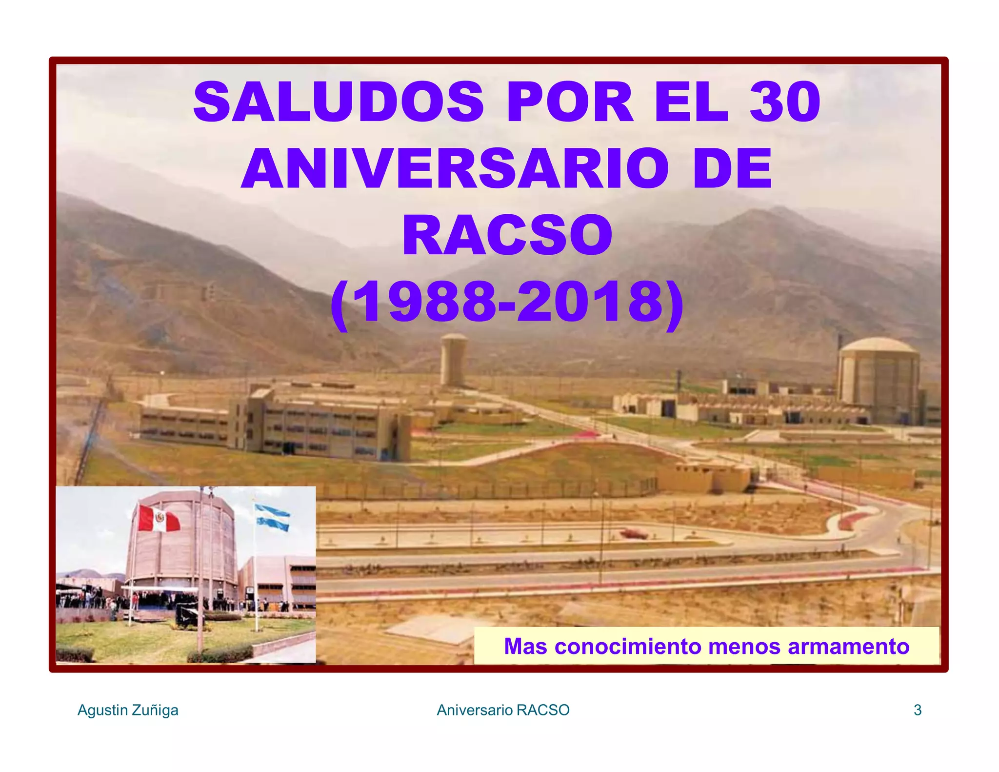 30 ANIVERSARIO CENTRO NUCLEAR RACSO | PPT