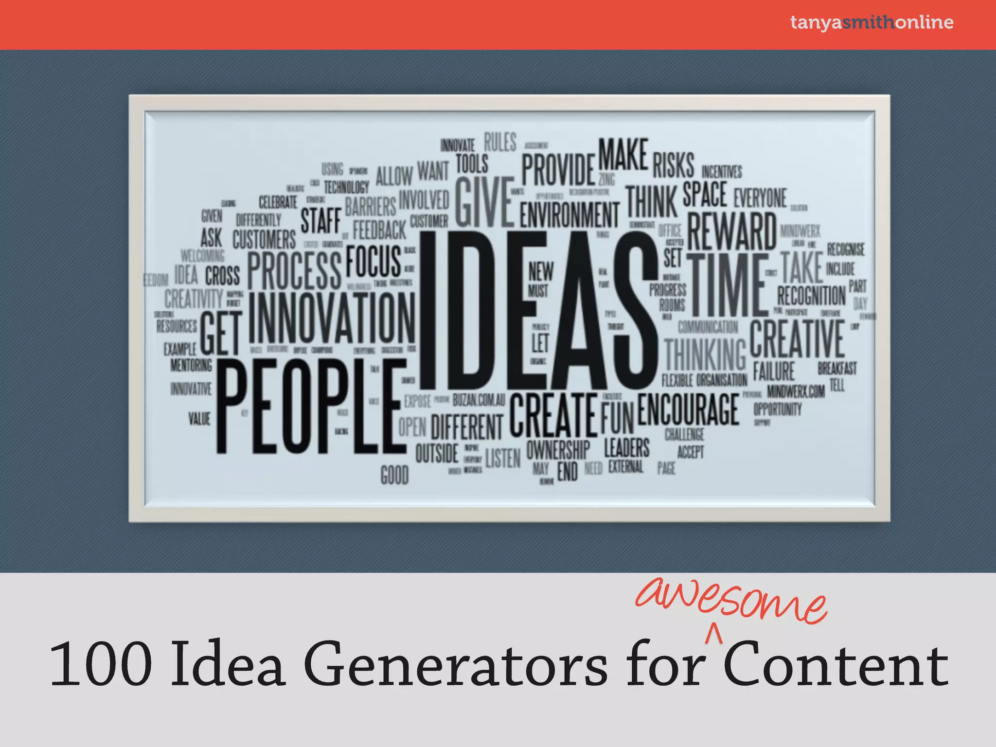 30 Idea Generators for Awesome Content | PPT