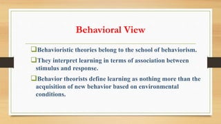 Behavioral Views of Learning | PPTX | Dogs | Pets