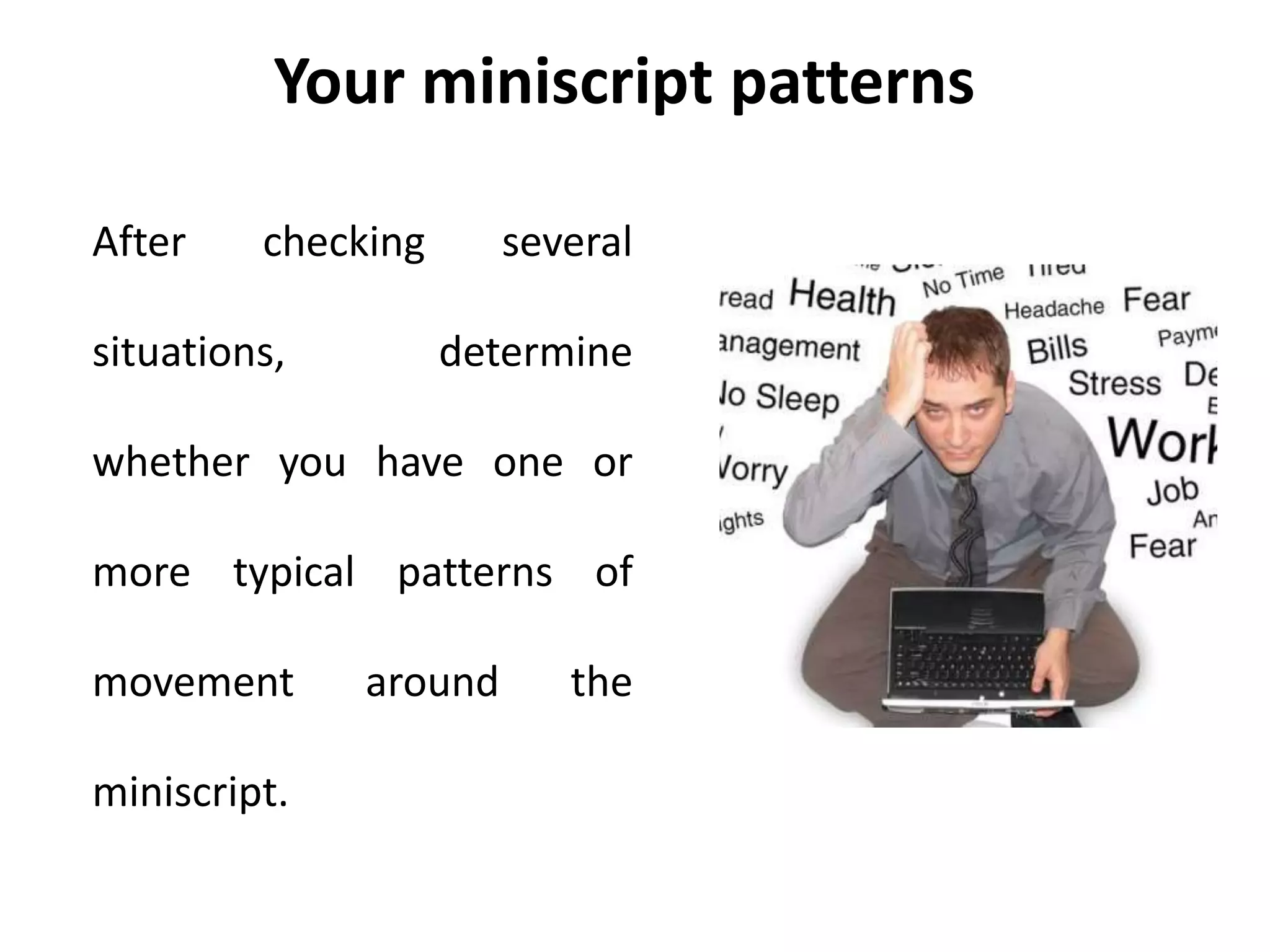 Your miniscript patterns - transactional analysis - Manu Melwin Joy | PPTX