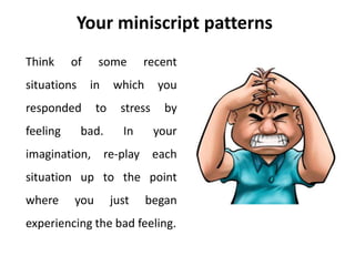 Your miniscript patterns - transactional analysis - Manu Melwin Joy | PPTX
