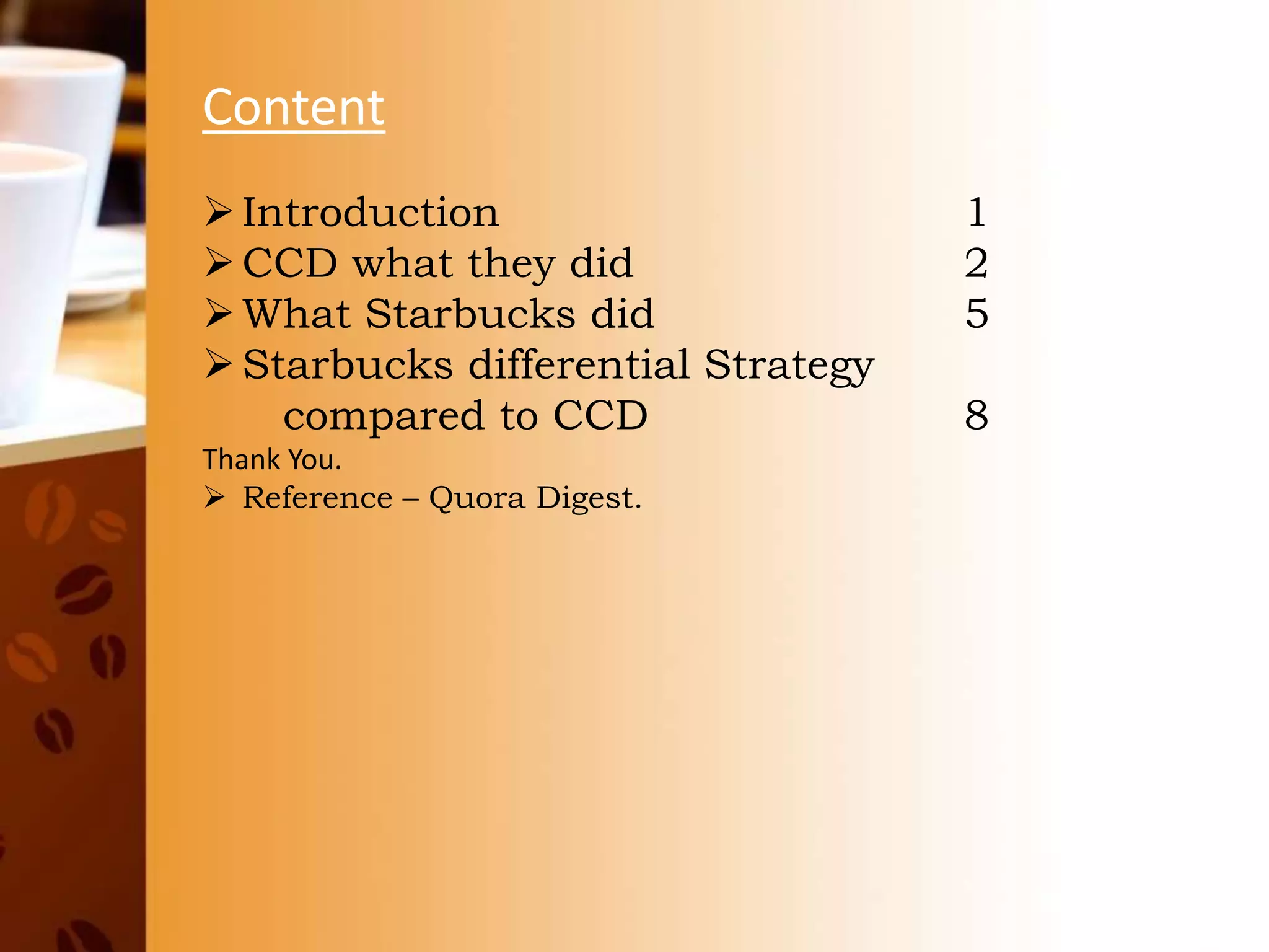 Starbucks V/s CCD on Marketing Stratgies | PPTX