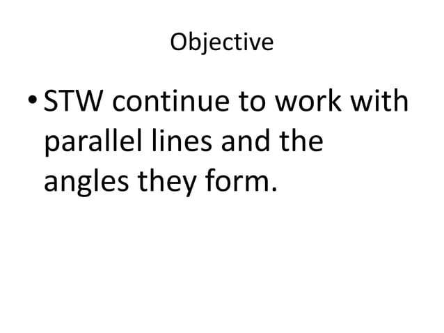 3002 a more with parrallel lines and anglesupdated 10 22-13 | PPT