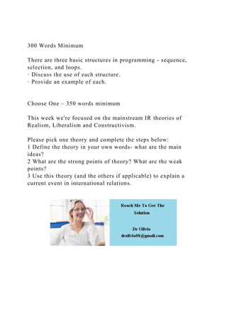 300 Words MinimumThere are three basic structures in programmi.docx