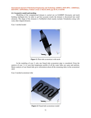 CFD ANALYSIS OF ECONOMIZER TO OPTIMIZE HEAT TRANSFER | PDF