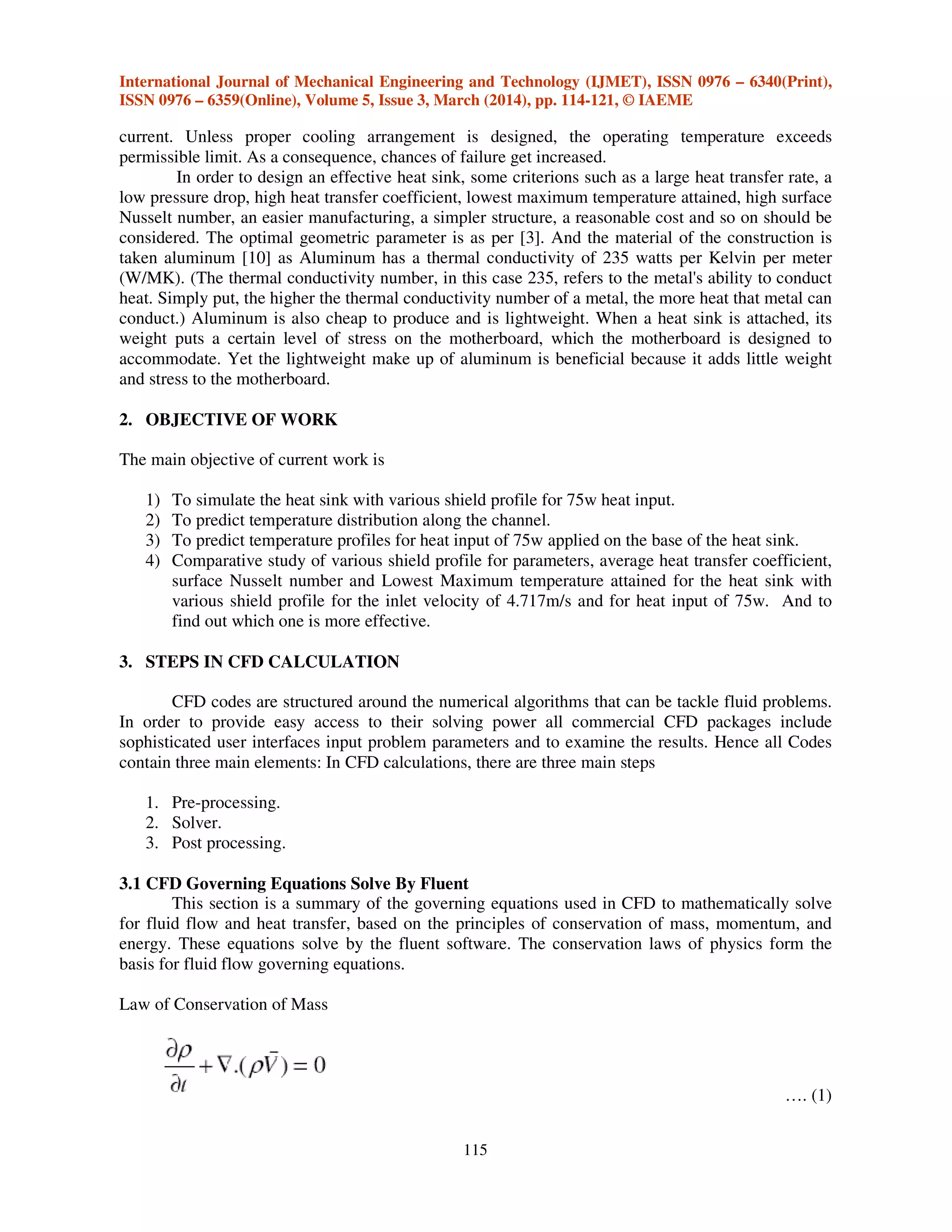 THERMAL ANALYSIS OF HEAT SINK (VARIABLE SHIELD PROFILE) USED IN ELECTRONIC COOLING USING CFD ...