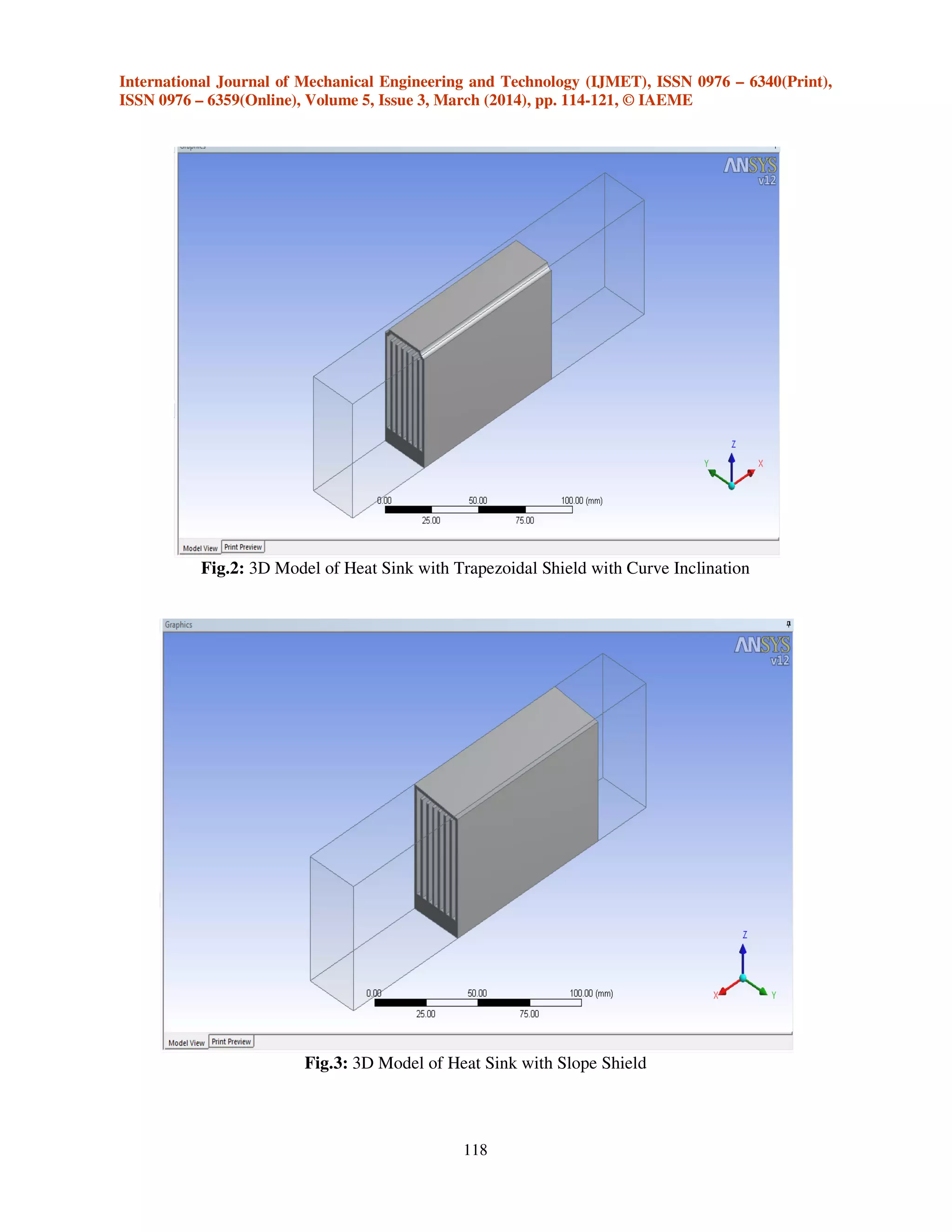 THERMAL ANALYSIS OF HEAT SINK (VARIABLE SHIELD PROFILE) USED IN ELECTRONIC COOLING USING CFD ...