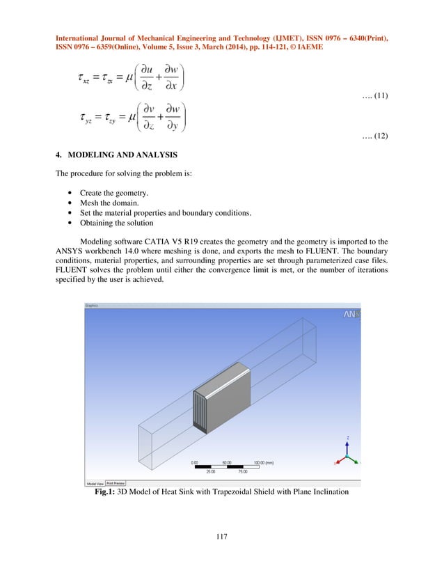 THERMAL ANALYSIS OF HEAT SINK (VARIABLE SHIELD PROFILE) USED IN ELECTRONIC COOLING USING CFD ...