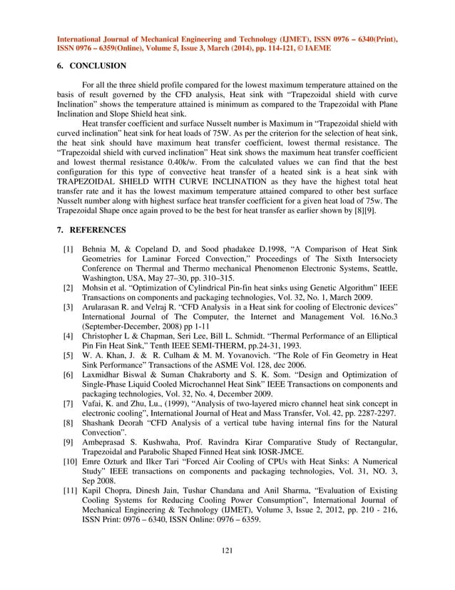 THERMAL ANALYSIS OF HEAT SINK (VARIABLE SHIELD PROFILE) USED IN ELECTRONIC COOLING USING CFD ...