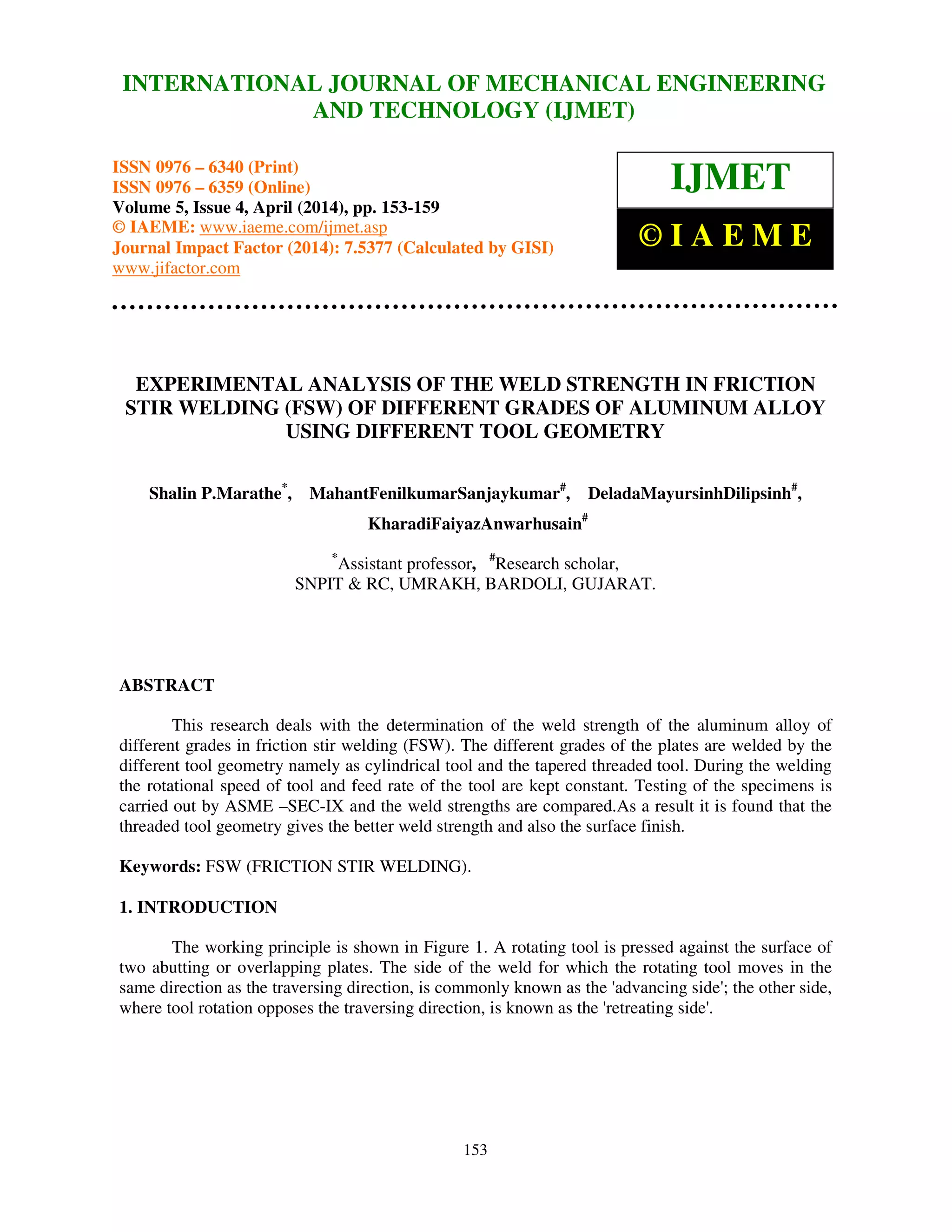 EXPERIMENTAL ANALYSIS OF THE WELD STRENGTH IN FRICTION STIR WELDING ...