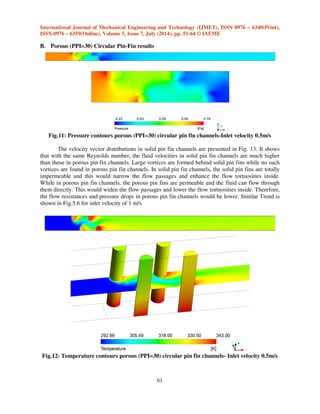 NUMERICAL SIMULATION OF FORCED CONVECTION HEAT TRANSFER ENHANCEMENT BY POROUS PIN FINS IN ...