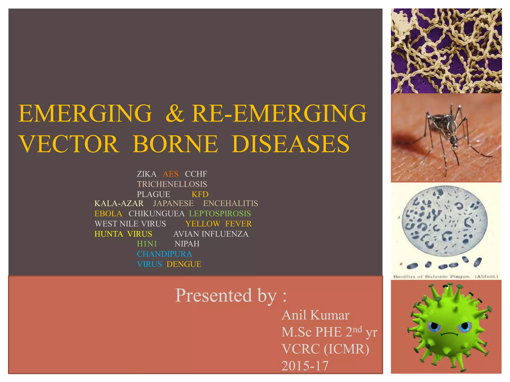 emerging and re-emerging vector borne diseases | PPTX