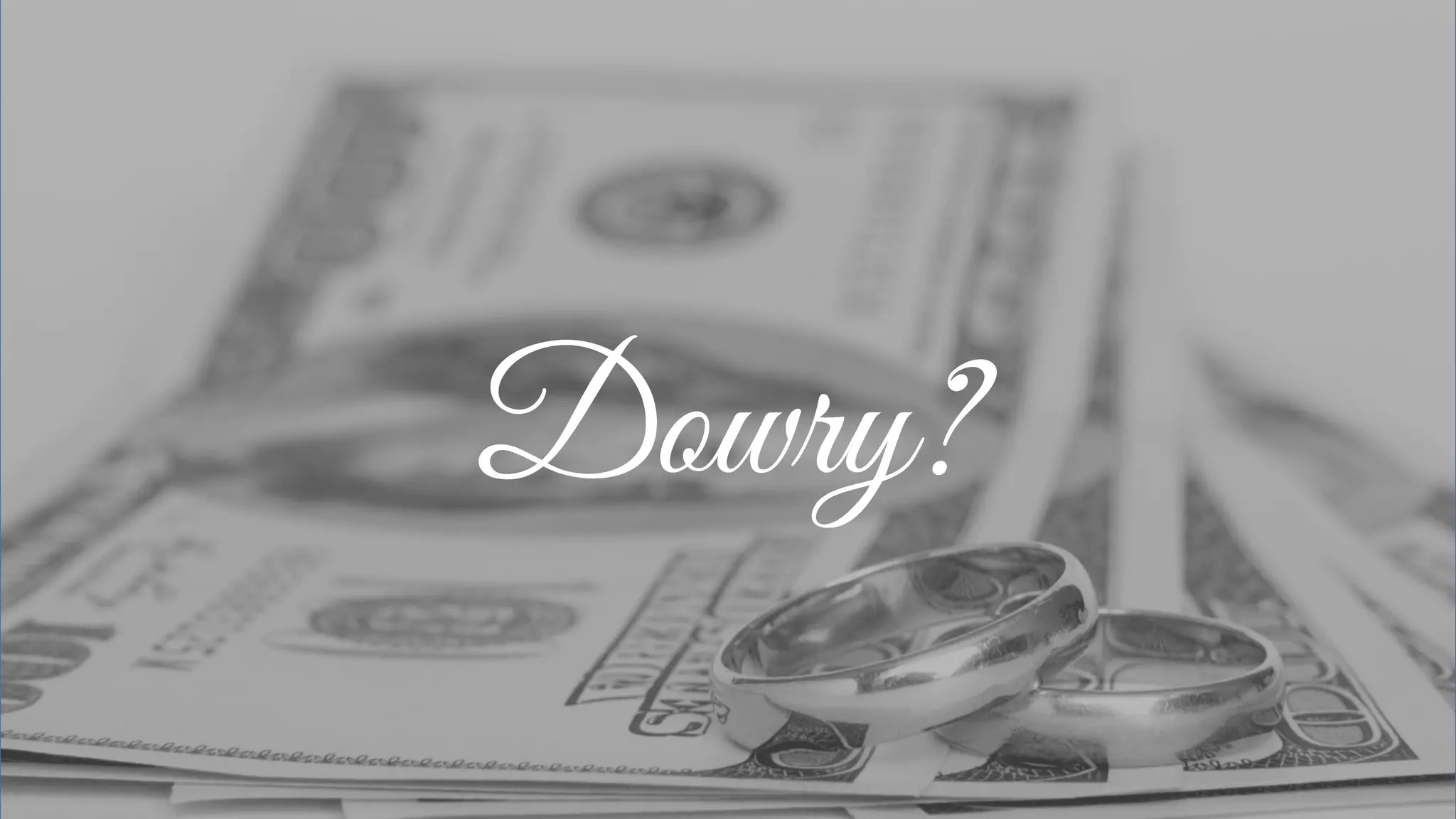 Causes Behind Dowry Taking: Case Study of Kalampur | PDF
